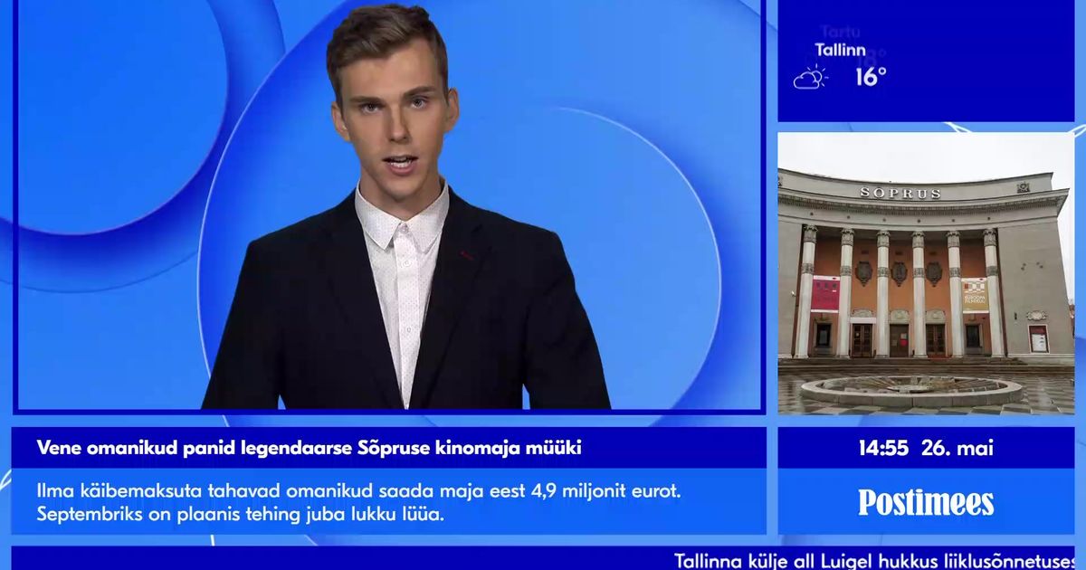 POSTIMEHE TELEUUDISED Vene omanikud panid legendaarse Sõpruse kinomaja ...