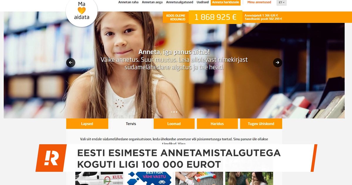 Reporter: Eesti esimeste annetustalgutega koguti ligi 100 000 eurot