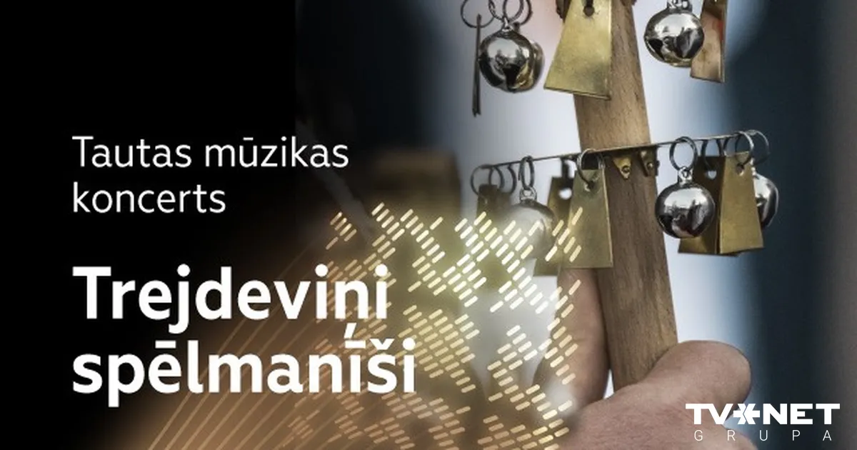VIDEO Tautas mūzikas koncerts mūsdienu klausītājiem: "Trejdeviņi ...