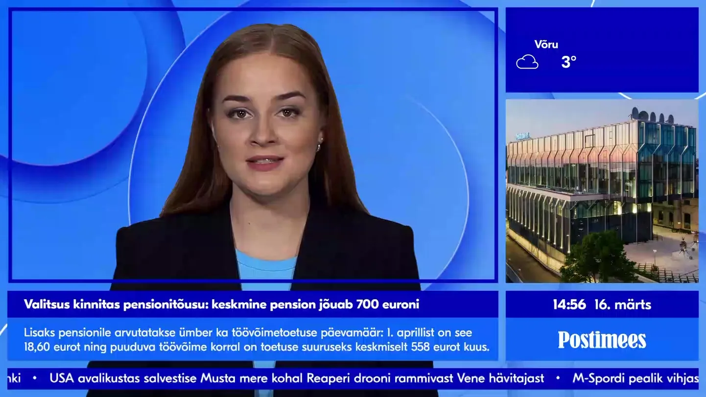 POSTIMEHE TELEUUDISED Valitsus kinnitas pensionitõusu: keskmine pension ...