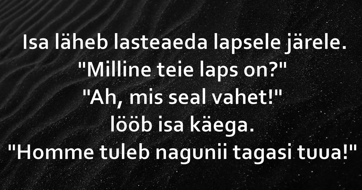 Isa läheb lasteaeda lapsele järele