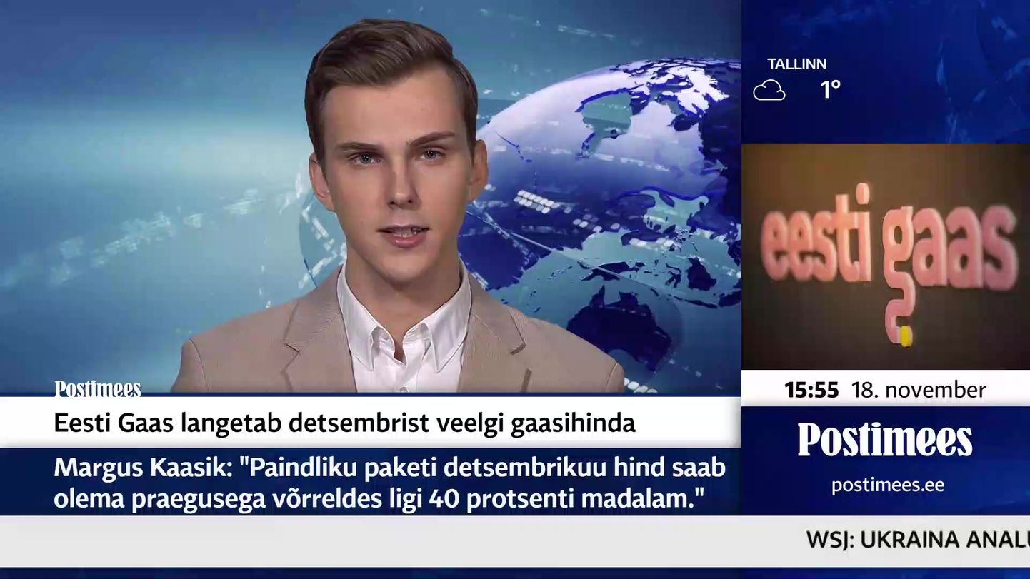 POSTIMEHE TELEUUDISED Eesti Gaas langetab detsembrist veelgi gaasihinda